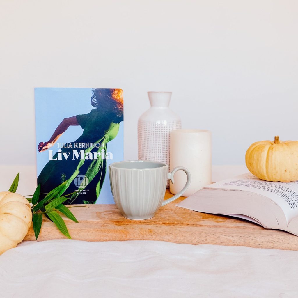 Liv Maria - Julia Kerninon - MademoiselleLit