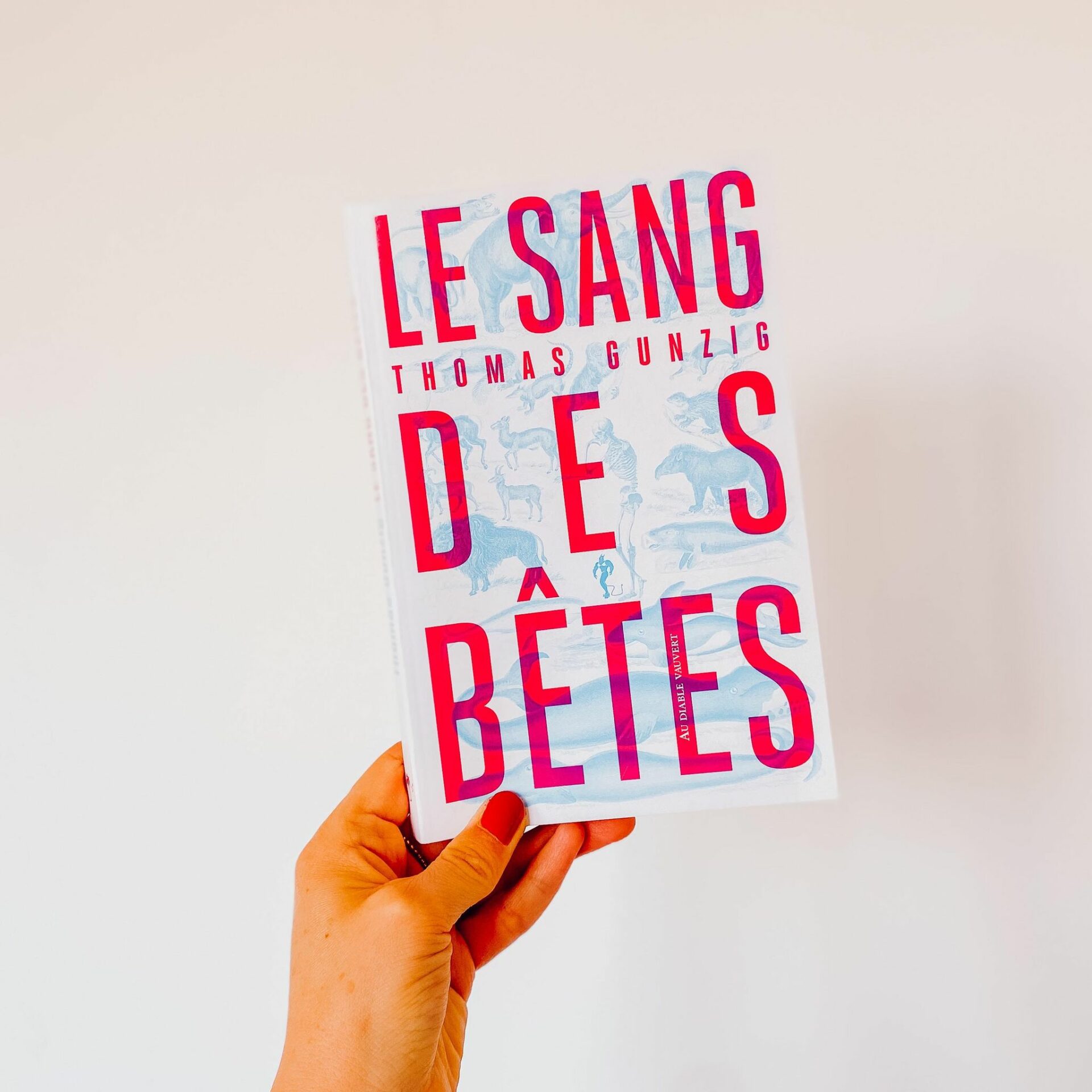 Le sang des bêtes, Thomas Gunzig : Mon avis - MademoiselleLit